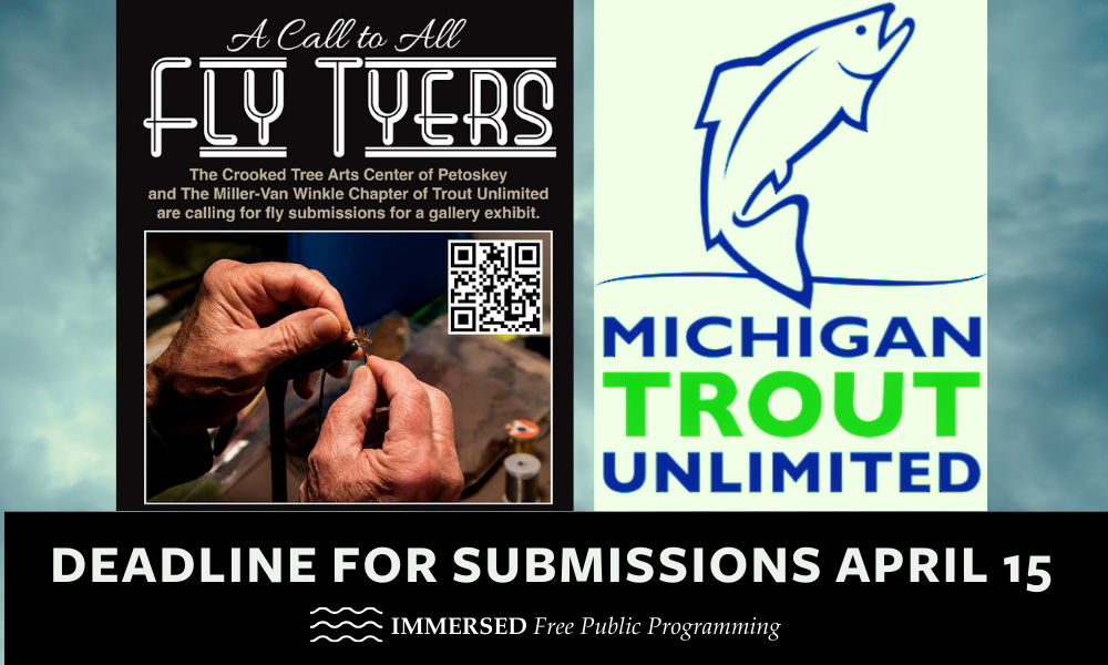 Call for Fly Tyers to Submit Flies of Michigan Origin- in Collaboration with Trout Unlimited ...
